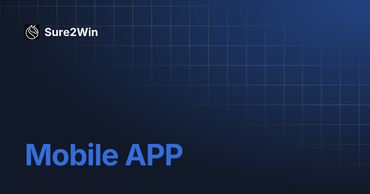Mobile APP | Sure2Win